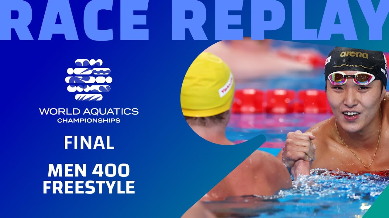 Men 400m Freestyle final: Race replay - World Aquatics Championships ...