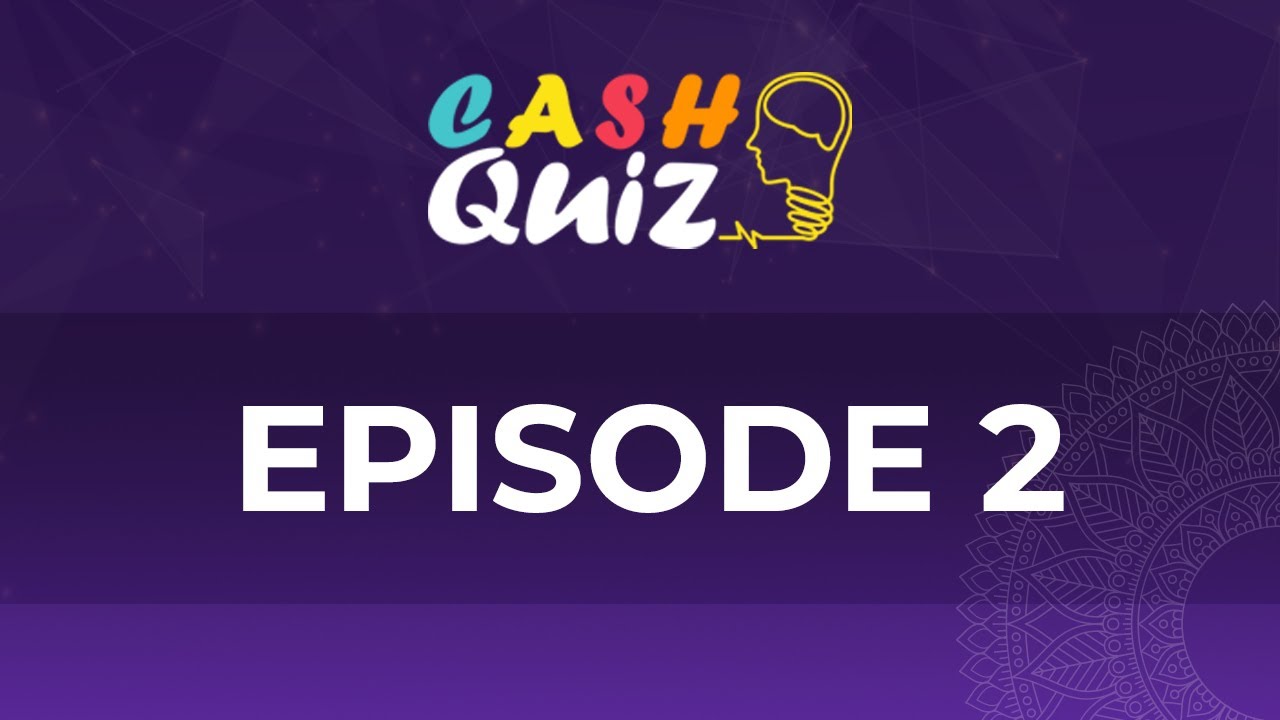 Cash Quiz Episode 2 - Quiz खेलौं - पैसा जितौं - YouTube