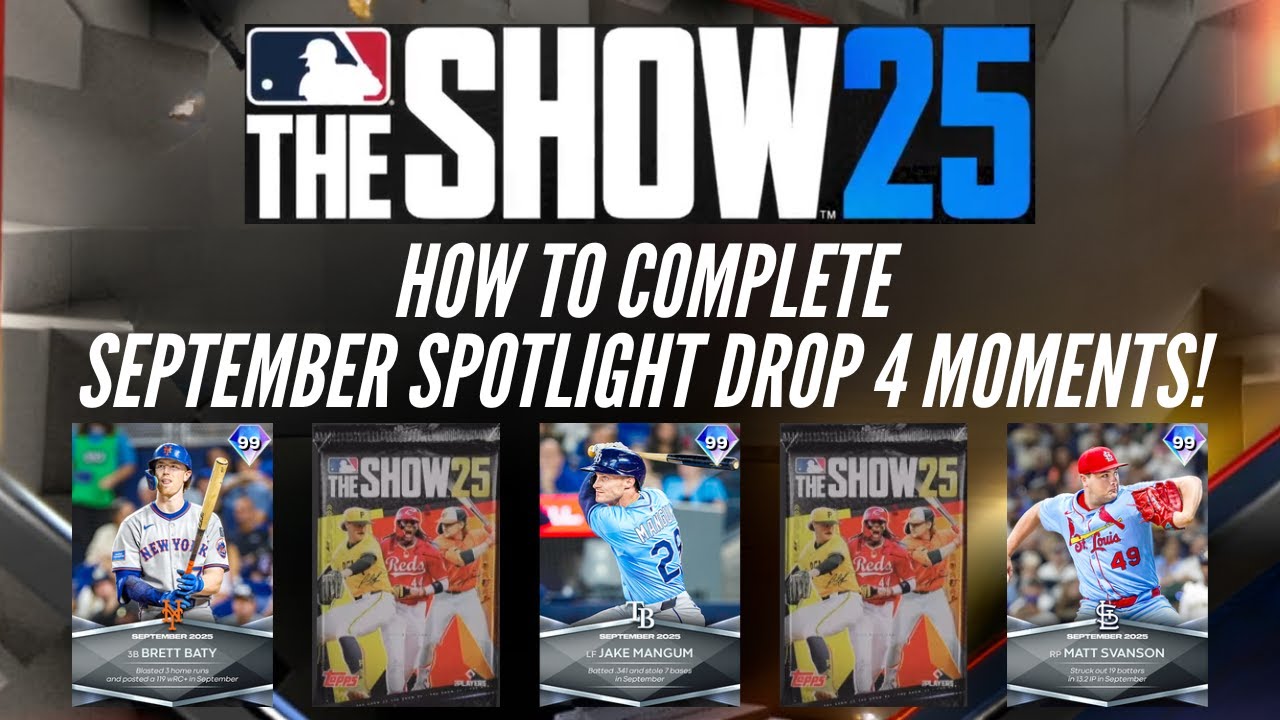 MLB the Show 25: How to Complete September Spotlight Drop 4 Moments ...