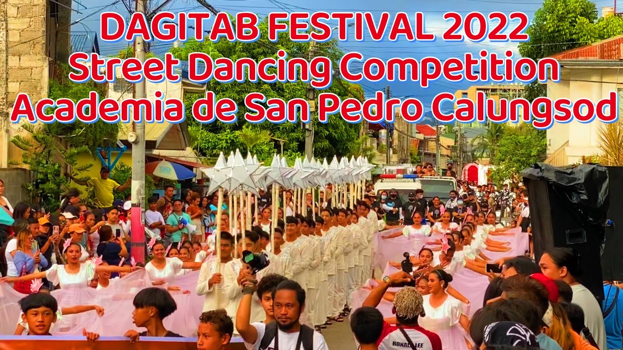 Dagitab Festival 2022 Street Dancing Academia de San Pedro Calungsod ...