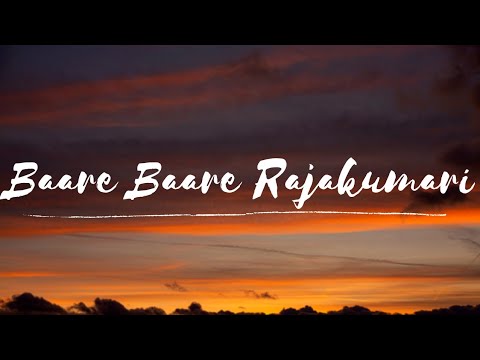 Baare Baare Rajakumari-Lyrical|Raja Rani Roarer Rocket |Bhushan|Manya ...