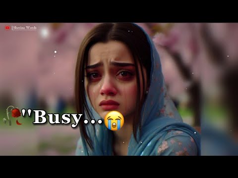 Busy Rehte Ho...🥀|😭Busy Status | 🥺Busy WhatsApp Status🥀| - YouTube