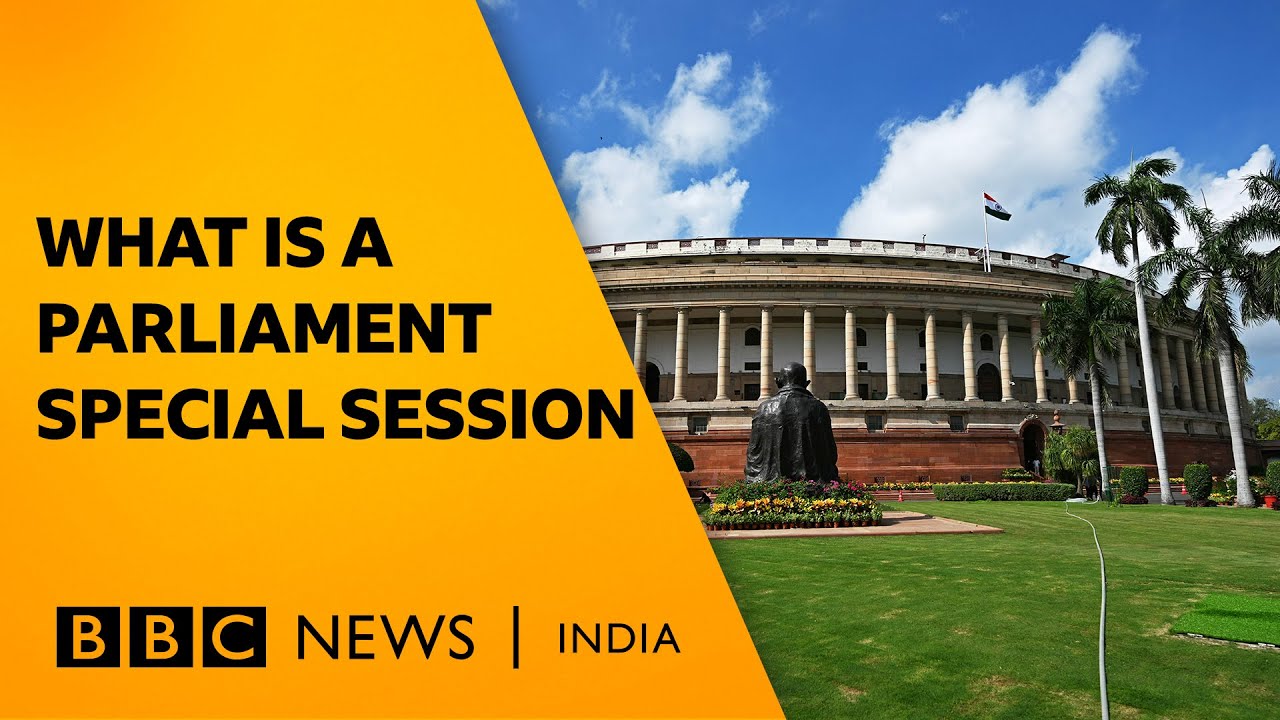 What is a special parliament session - and more | BBC News India - YouTube
