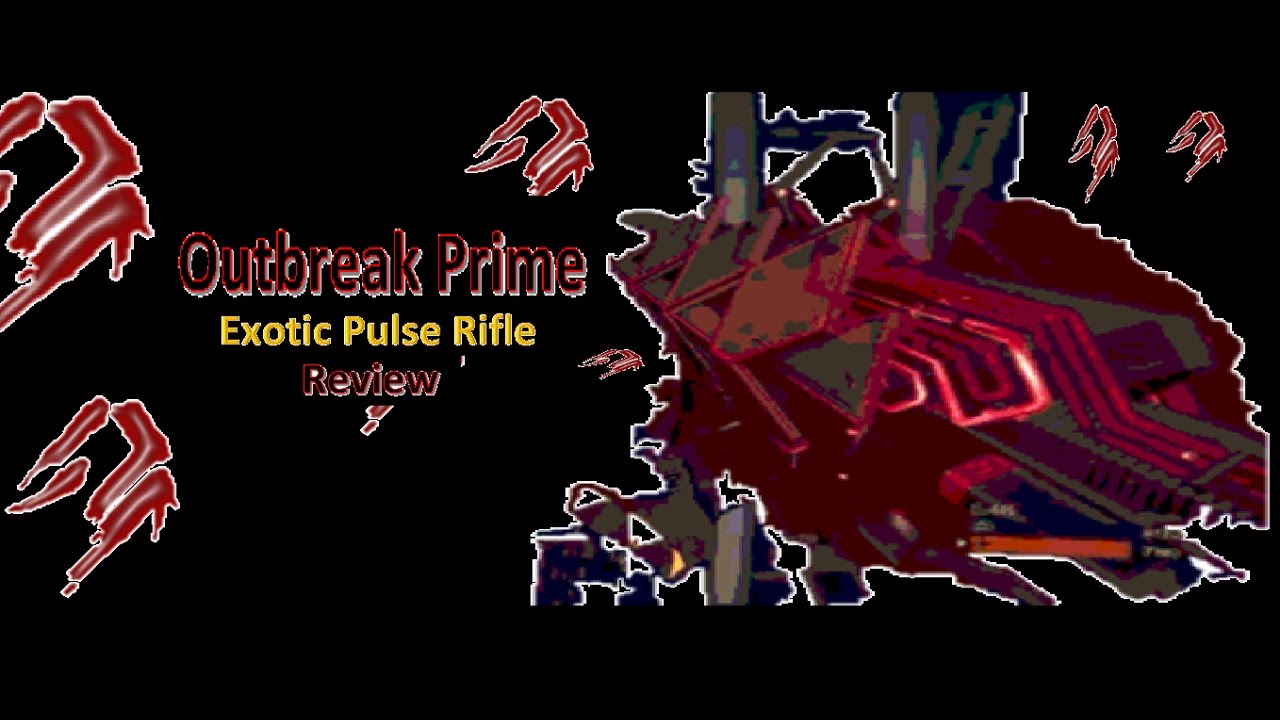 Outbreak Prime Exotic pulse rifle review - YouTube