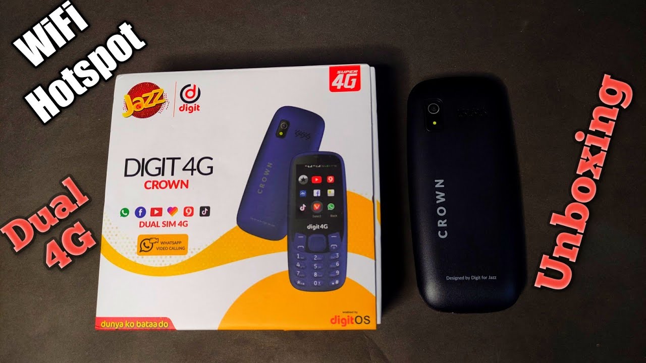Jazz Digit 4G Crown (Dual SIM 4G) Unboxing and Review, Price in Pakistan 4900rs - YouTube