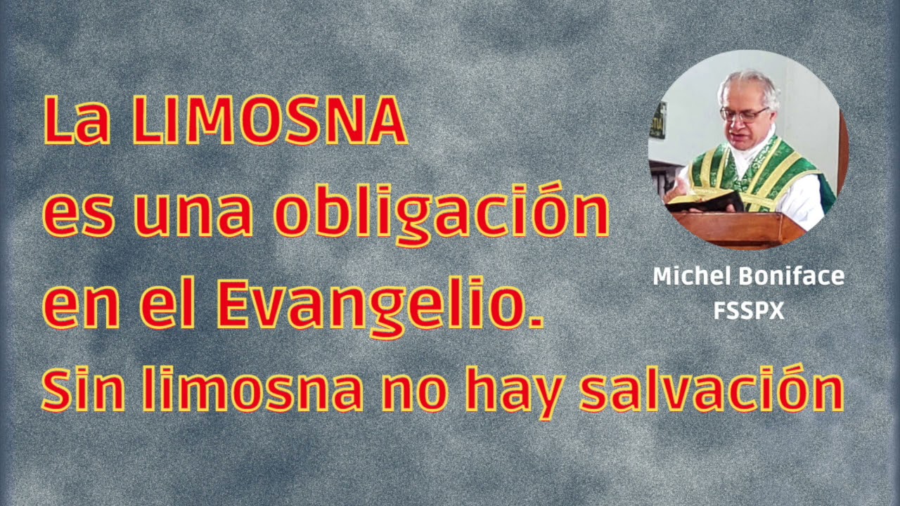 La LIMOSNA es una obligación en el Evangelio | Sin limosna no hay ...