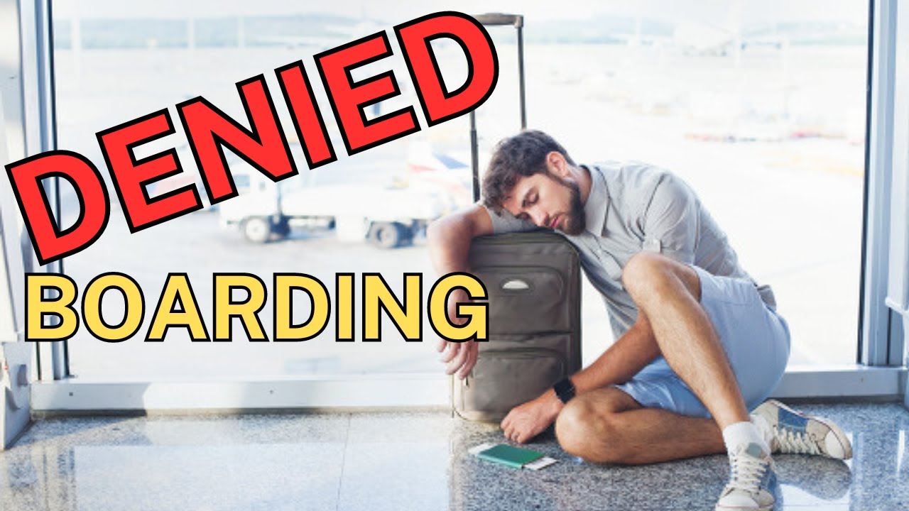 10 Reasons Why You Might Be Denied Boarding a Flight | - YouTube