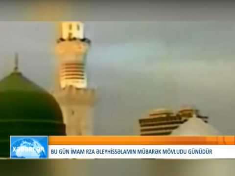 Bu gün imam Rzanın (ə) mövlud günüdür