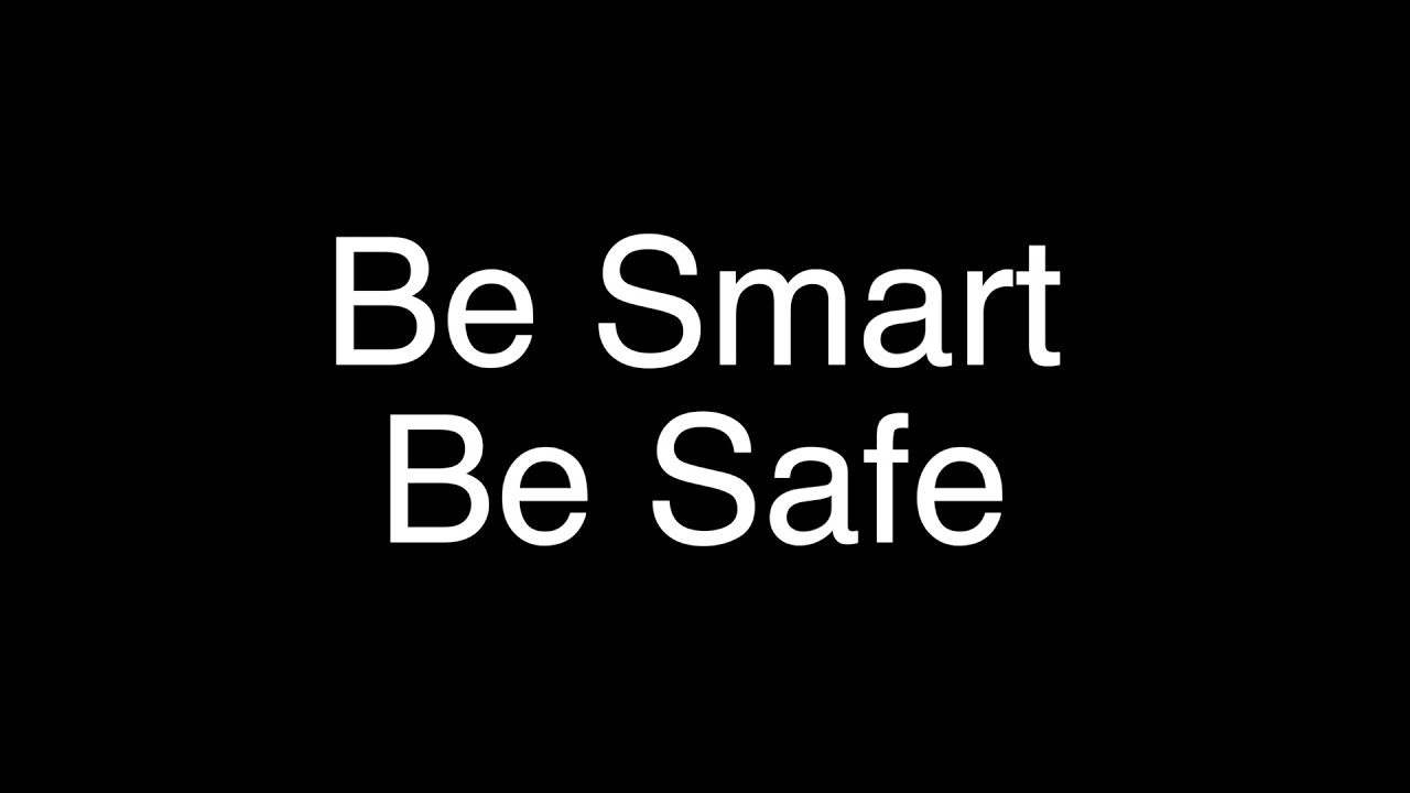 Be Smart Be Safe | COVID-19 - YouTube