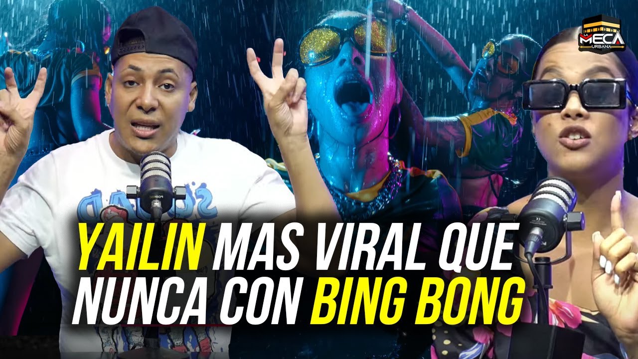 YAILIN MAS VIRAL QUE NUNCA CON BING BONG ! - YouTube