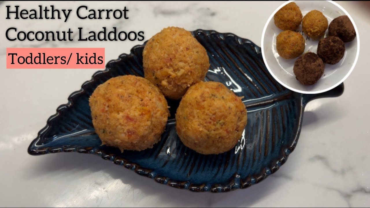 Healthy Carrot Coconut Laddoos Recipe for Toddlers | QuirkyMommy - YouTube