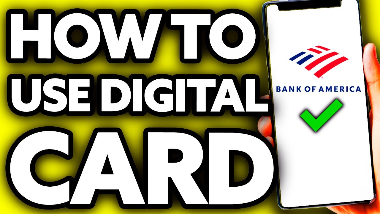 How To Use Bofa Digital Card (Step by Step 2025) - YouTube