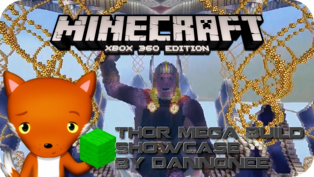 MineCraft Xbox - Thor Mega Build ShowCase By Dannonee - YouTube