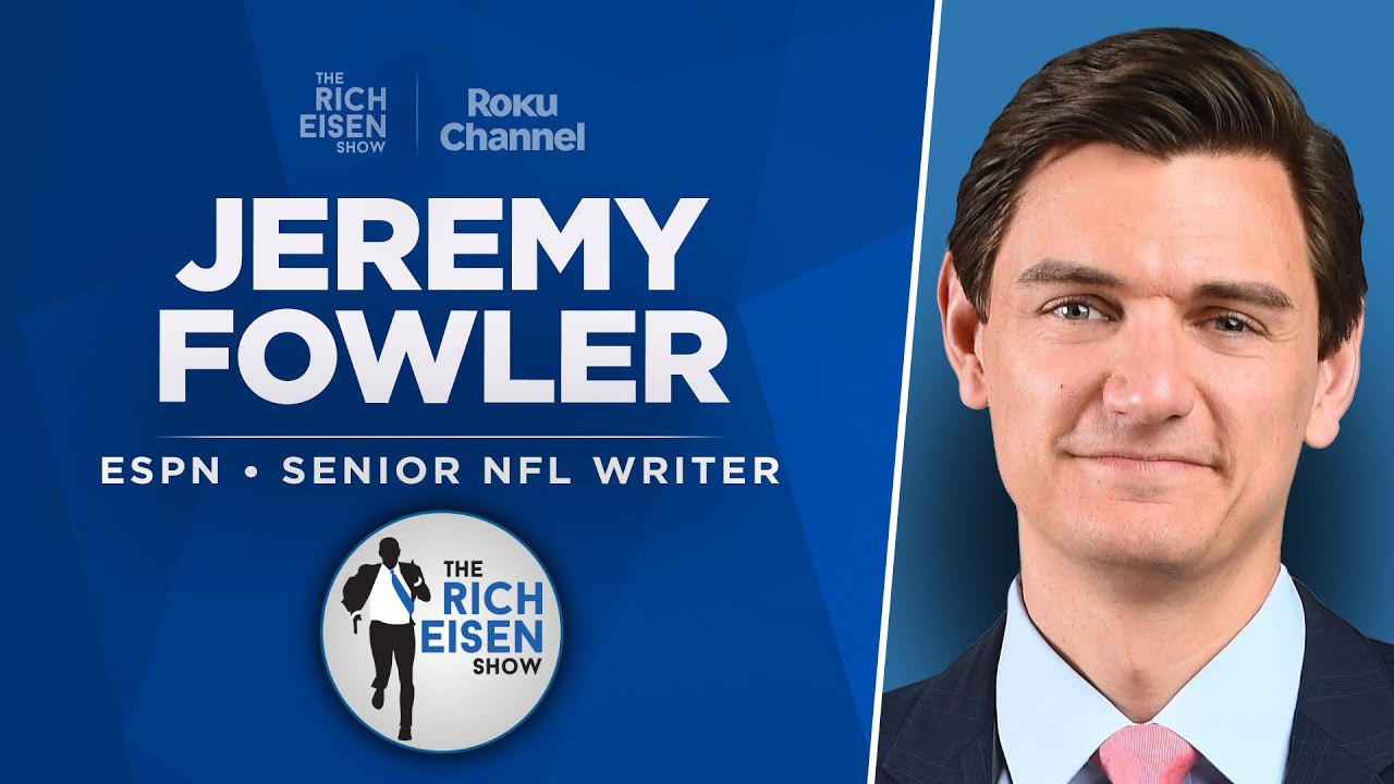 ESPN’s Jeremy Fowler Talks Aaron Rodgers, NFL Draft & More with Rich ...