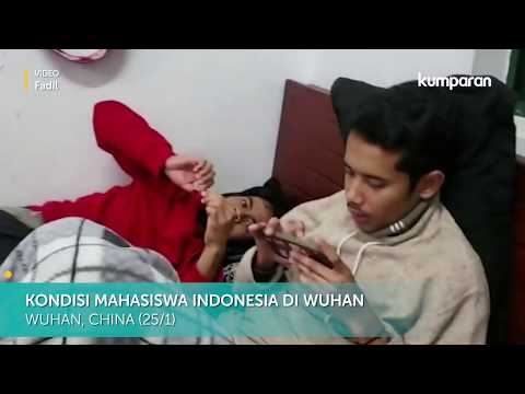 Kondisi Mahasiswa Indonesia di Wuhan, China