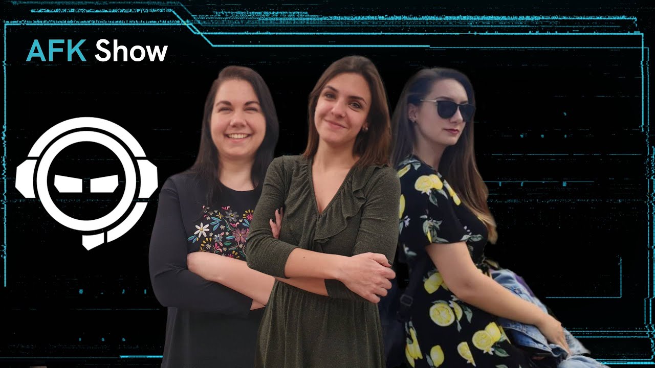 Martina, Valentina i Maja (Good Game) -AFK Show - YouTube