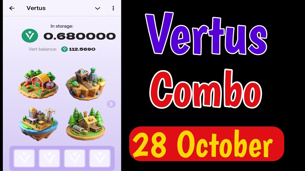 28 October Vertus Combo Cards | Vertus Daily Combo Cards | Real Work ...