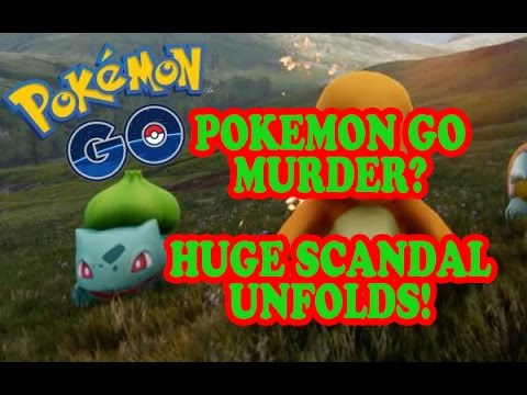 POKEMON GO MURDER? HUGE SCANDAL UNFOLDS! Crazy PokemonGO - YouTube