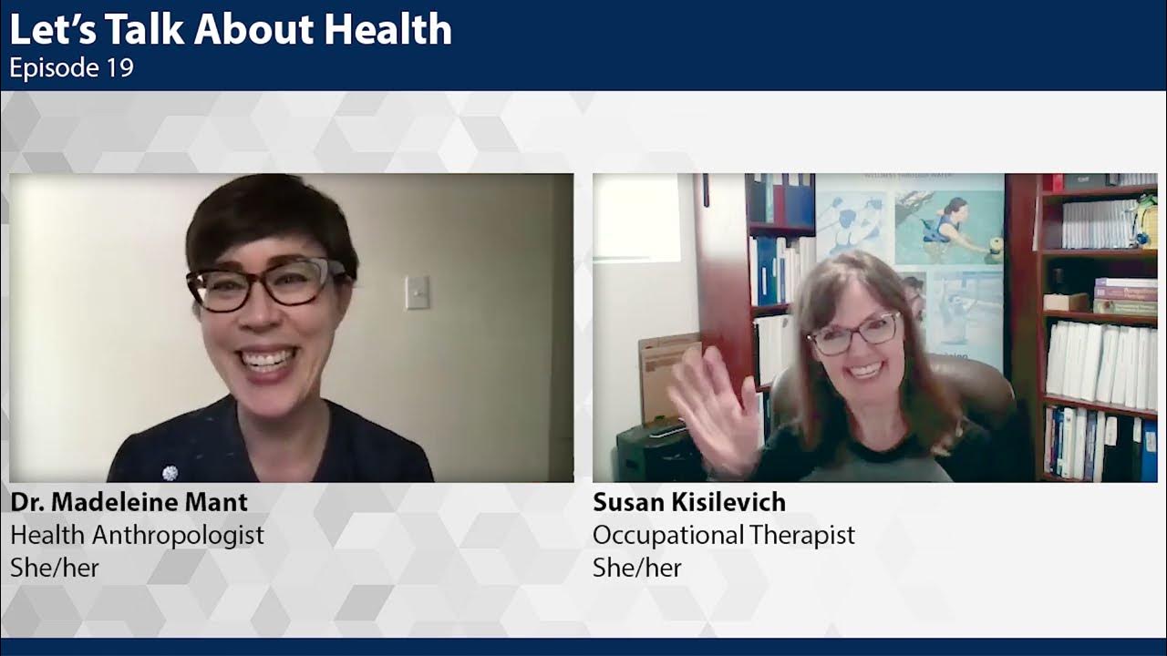 Let's Talk About Health (Episode 19): Occupational Therapist - YouTube