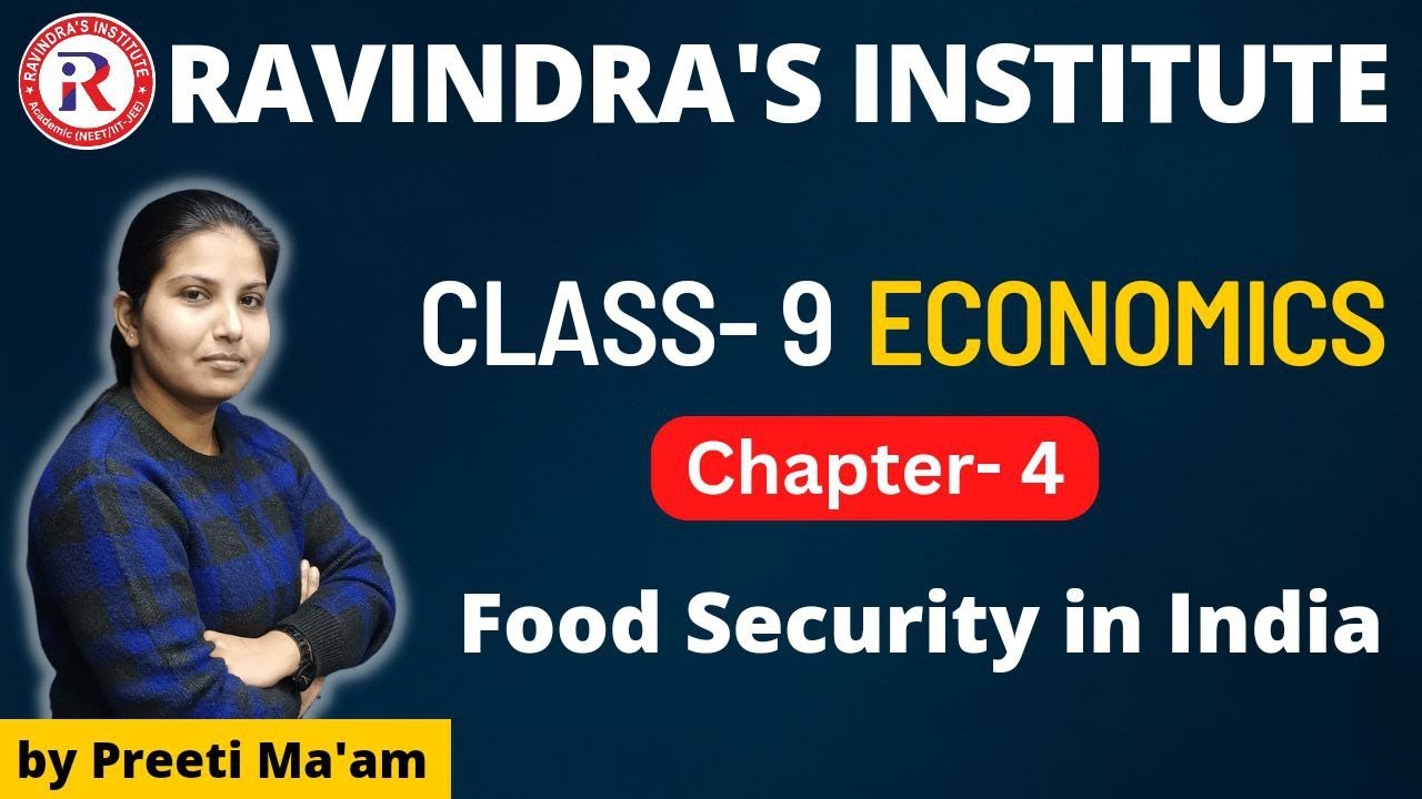 Food Security in India | Class 9 Economics | Chapter- 4 | by Preeti Ma ...