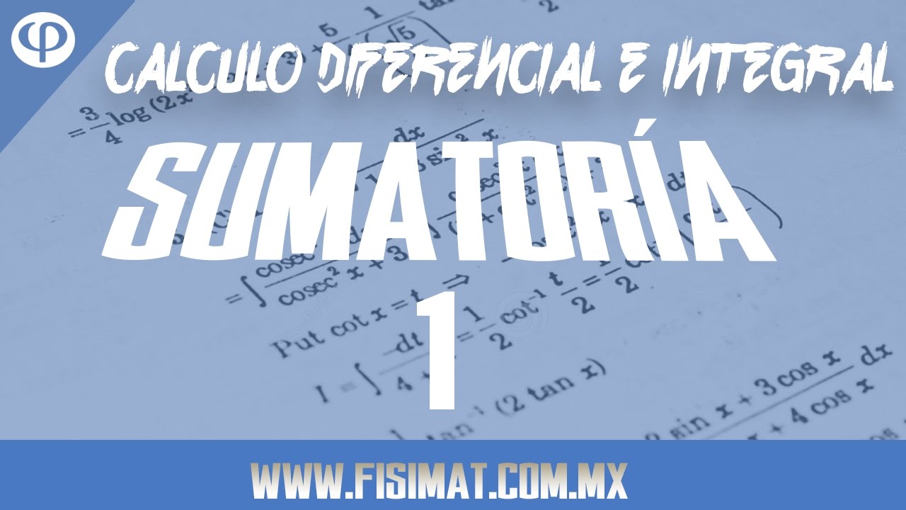 Sumatorias - Introducción Cálculo Integral - Ejemplo #1 - YouTube