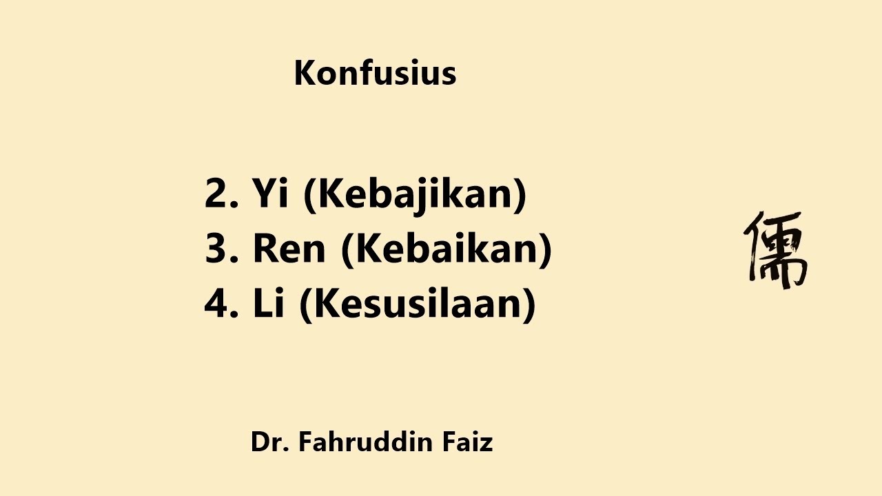 Konsep Utama Konfusianisme: Yi, Ren, & Li - YouTube