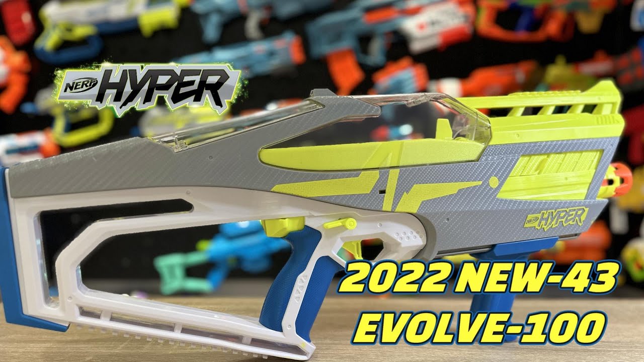 NERF 2022NEW-43 Hyper EVOLVE-100 - YouTube