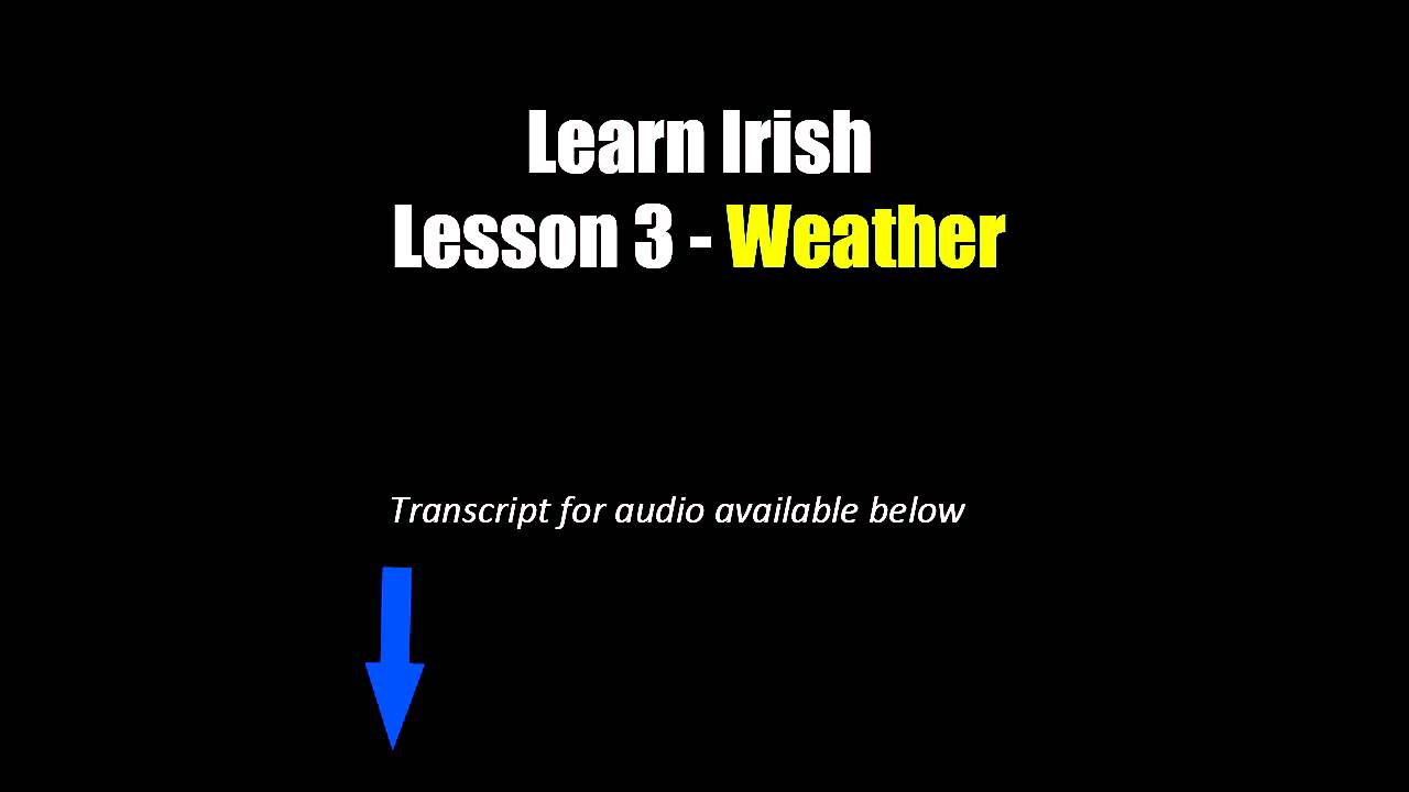 Learn Irish - Lesson 3 (Weather) - YouTube