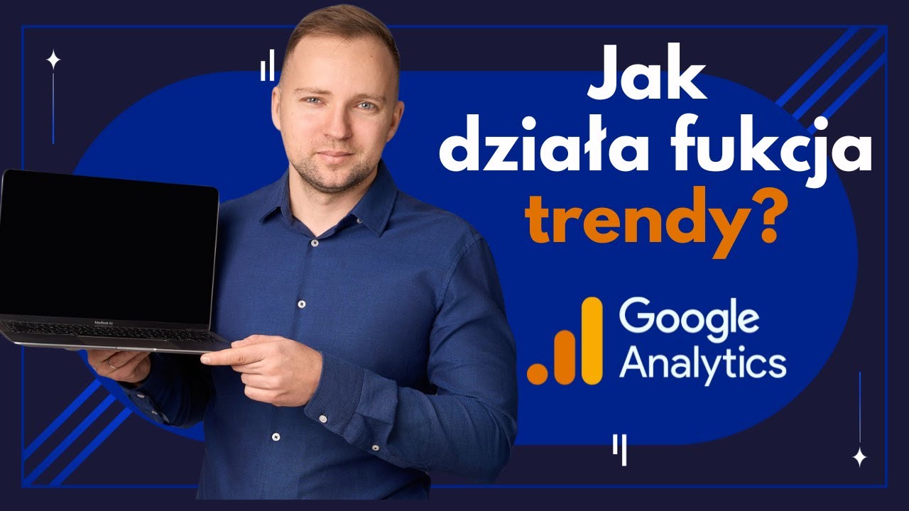 Google Analytics 4 - jak wykorzystać funkcję TRENDY do analizy ruchu na ...