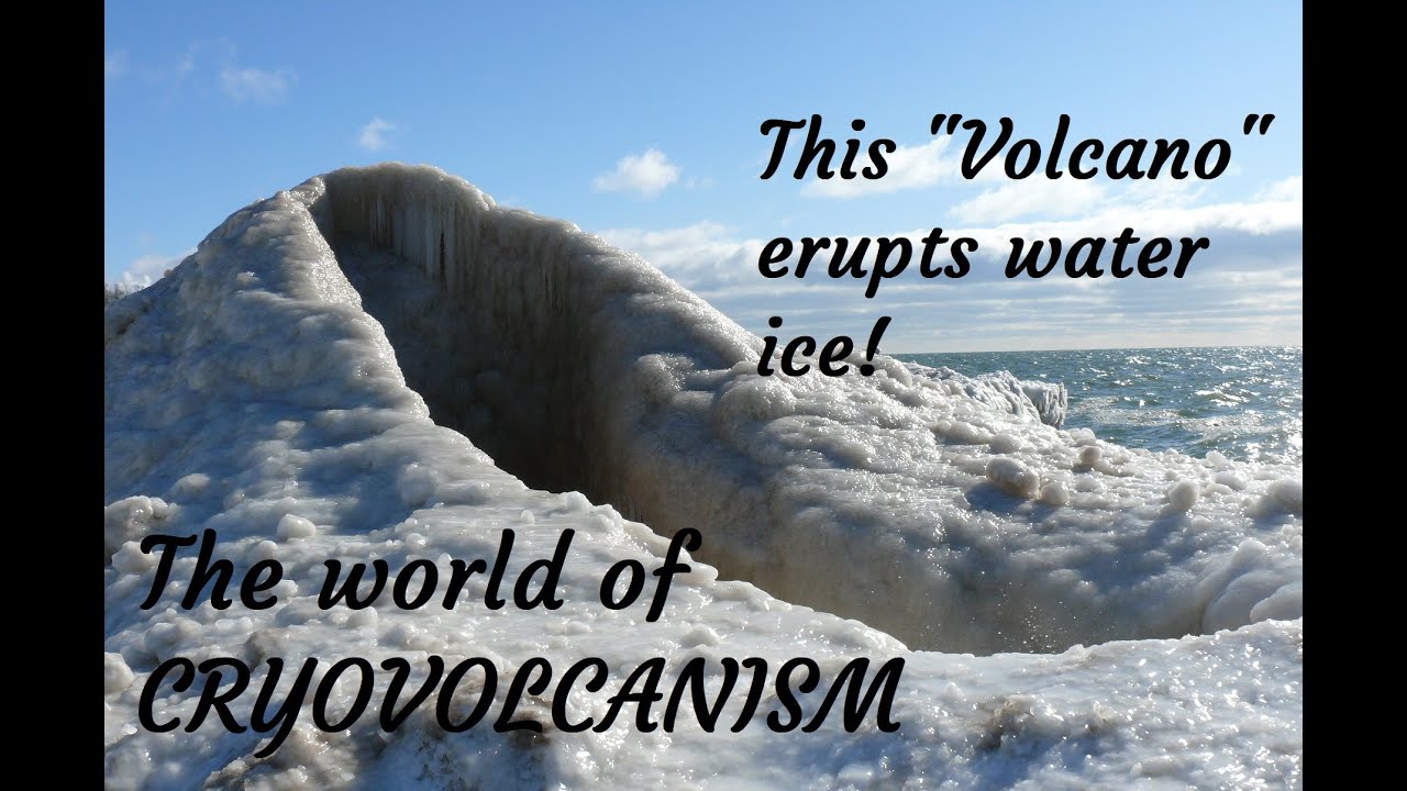 Cryovolcanoes (Ice Volcanoes) - Erupts Cold Ice Instead Of Hot Lava ...