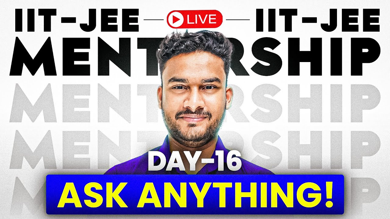 Truth About JEE Preparation – Free Live Mentorship by an IITian | Ask ...