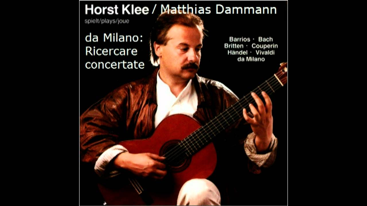Milano Ricerare Concertate - Horst Klee / Matthias Dammann Guitar - YouTube