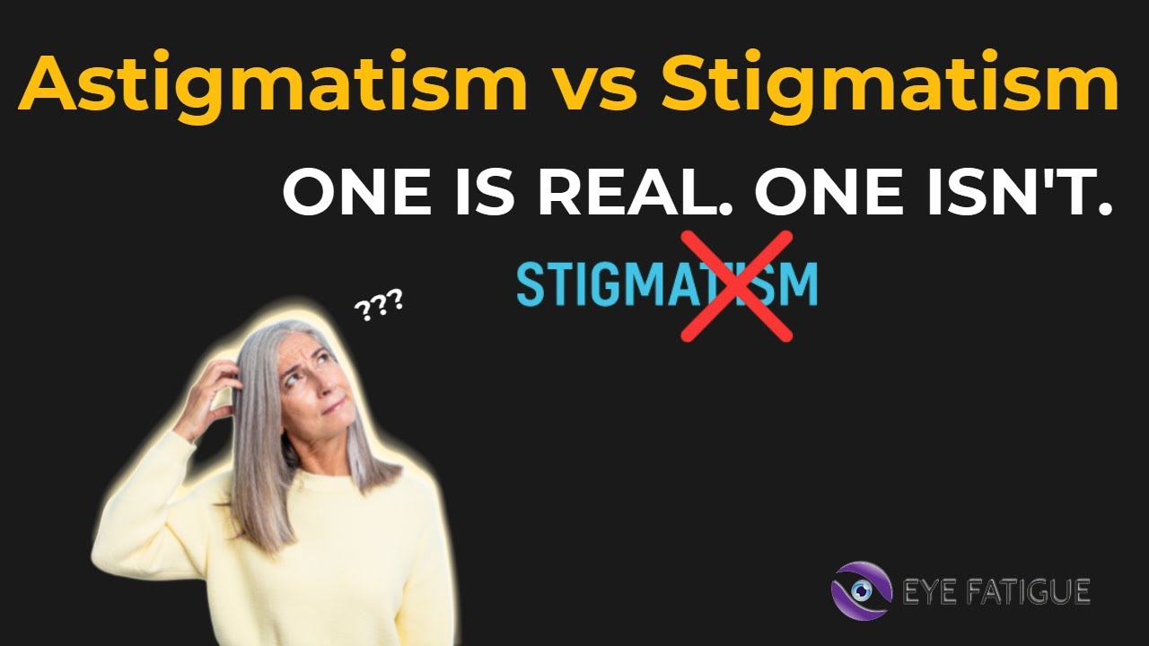 Astigmatism vs Stigmatism: What's the Real Term for This Common Vision ...