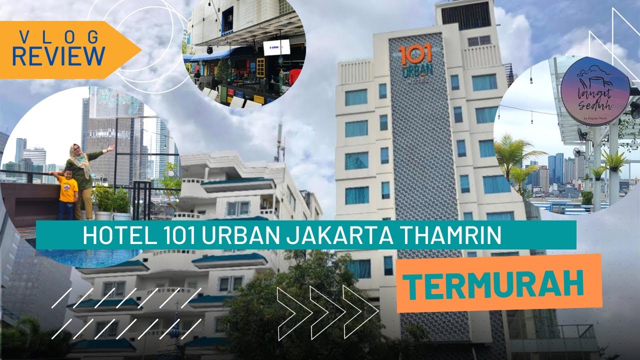 REVIEW HOTEL 1O1 URBAN JAKARTA THAMRIN TERBARU 2023 - YouTube