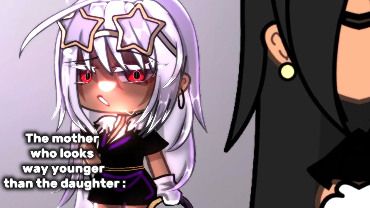 gacha moms “,,gacha life meme,, trend,, OG,, #gacha - YouTube