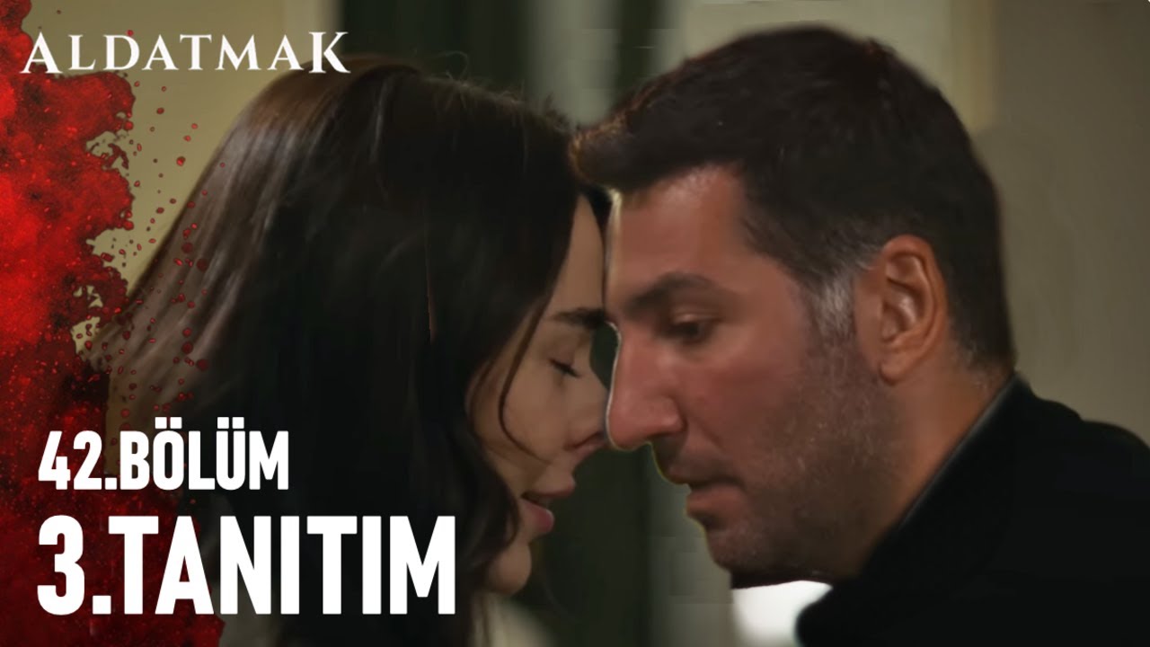 Aldatmak 42. Bölüm 3. Fragmanı | ''Bunu Behram'a Yapamayız'' - YouTube