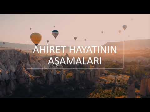 AHİRET HAYATININ AŞAMALARI / MAHŞER MİZAN DİRİLİŞ KIYAMET GÜNÜ CENNET CEHENNEM