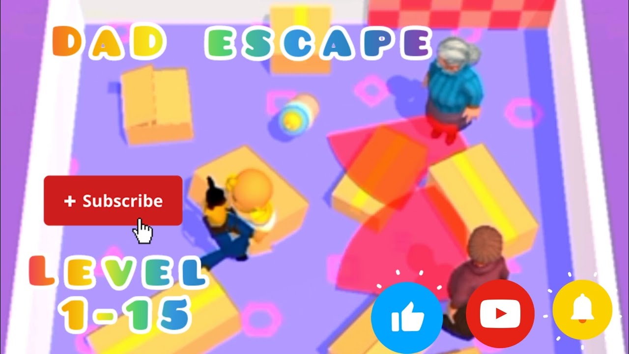 DAD ESCAPE : HIDE LITTLE ONE OFLINE GAME PLAY | TODAY GAME LEVEL 1-15 COMPLETED ...