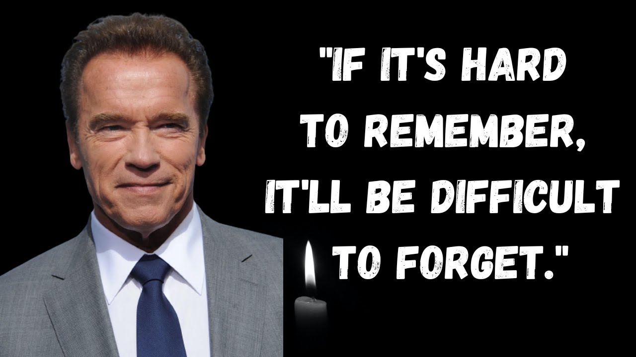 Inspiring Words By Arnold Schwarzenegger Motivational Quotation For