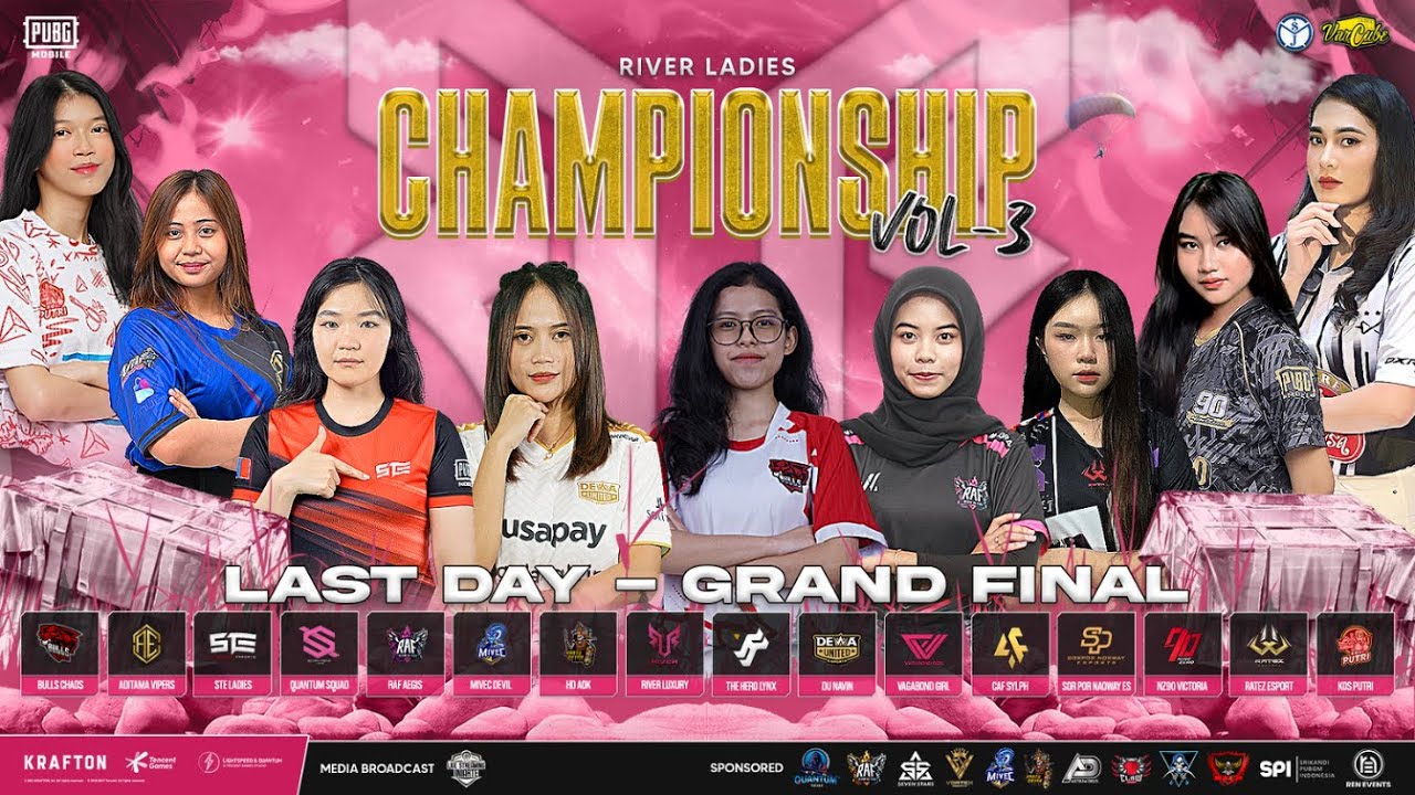 LAST DAY - GRAND FINAL RIVER LADIES CHAMPIONSHIP VOL 3 | PUBG Mobile ...