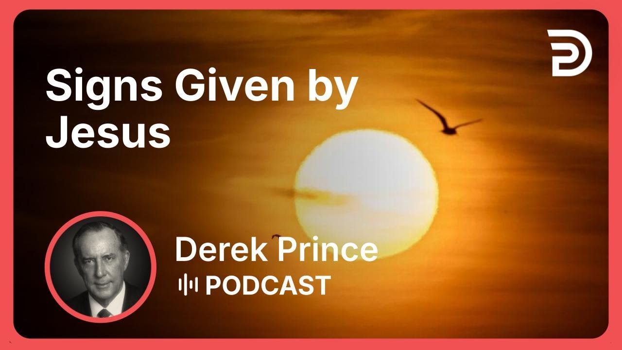 Signs Given by Jesus | Part 8 - Facing the Future | Derek Prince - YouTube