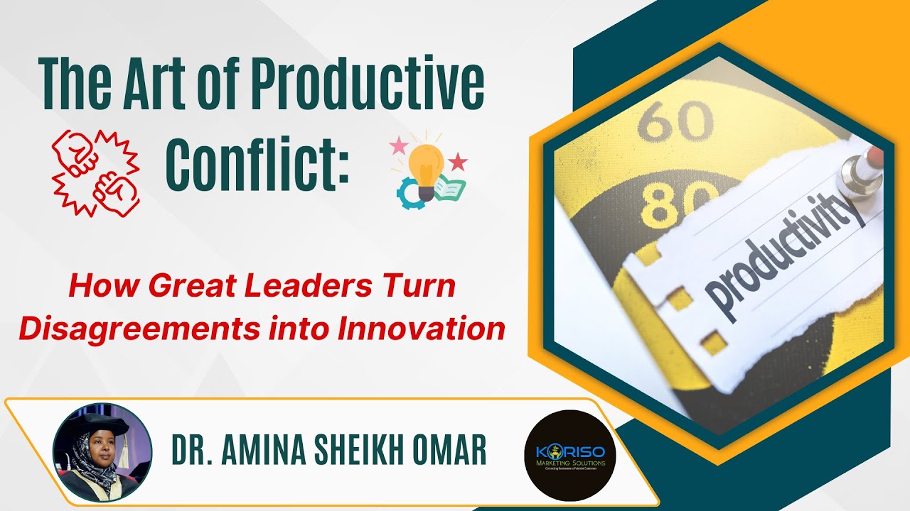 Productive Conflict: How Great Leaders Turn Disagreement into ...