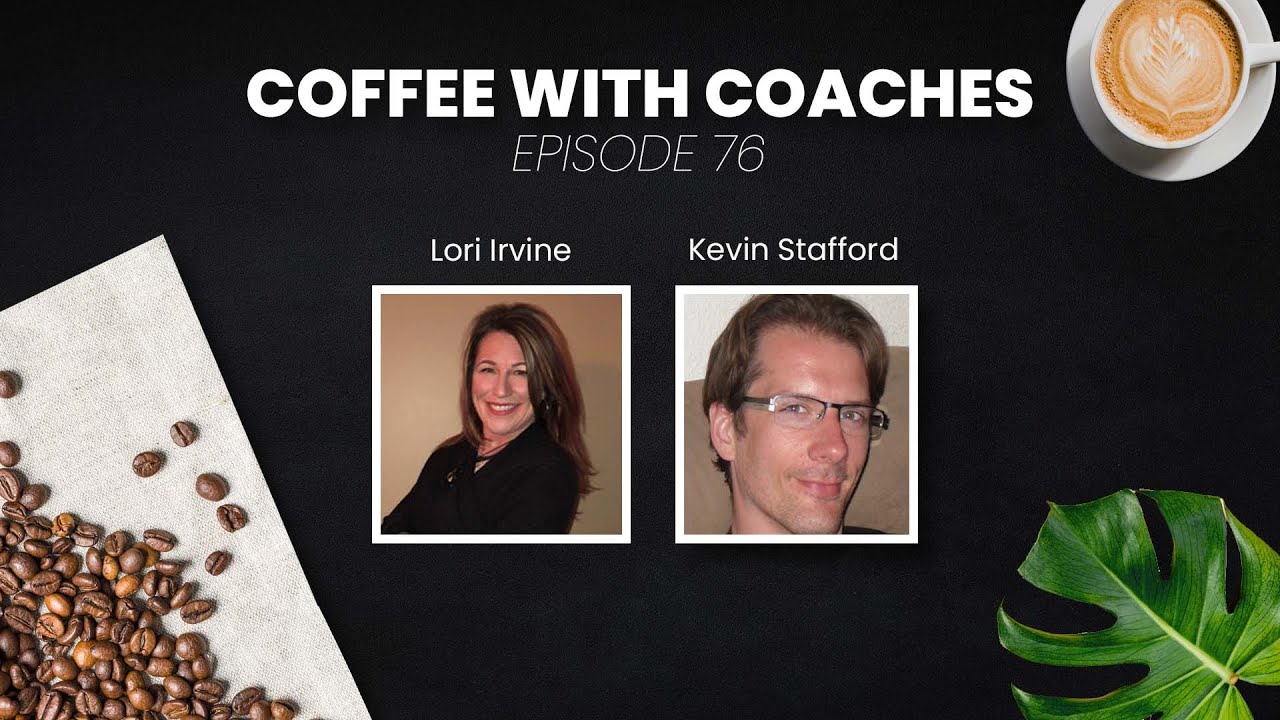 Coffee with Coaches with Lori Irvine on Does Coaching Work? - YouTube