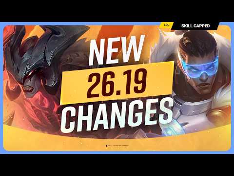 ALL NEW CHANGES for PATCH 26.19 - League of Legends