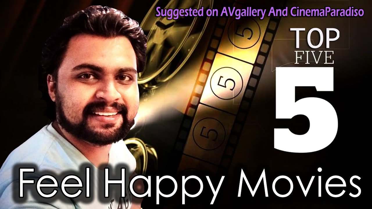 Top 5 Feel Happy Movies | must watch movie list | Suggested on our ...