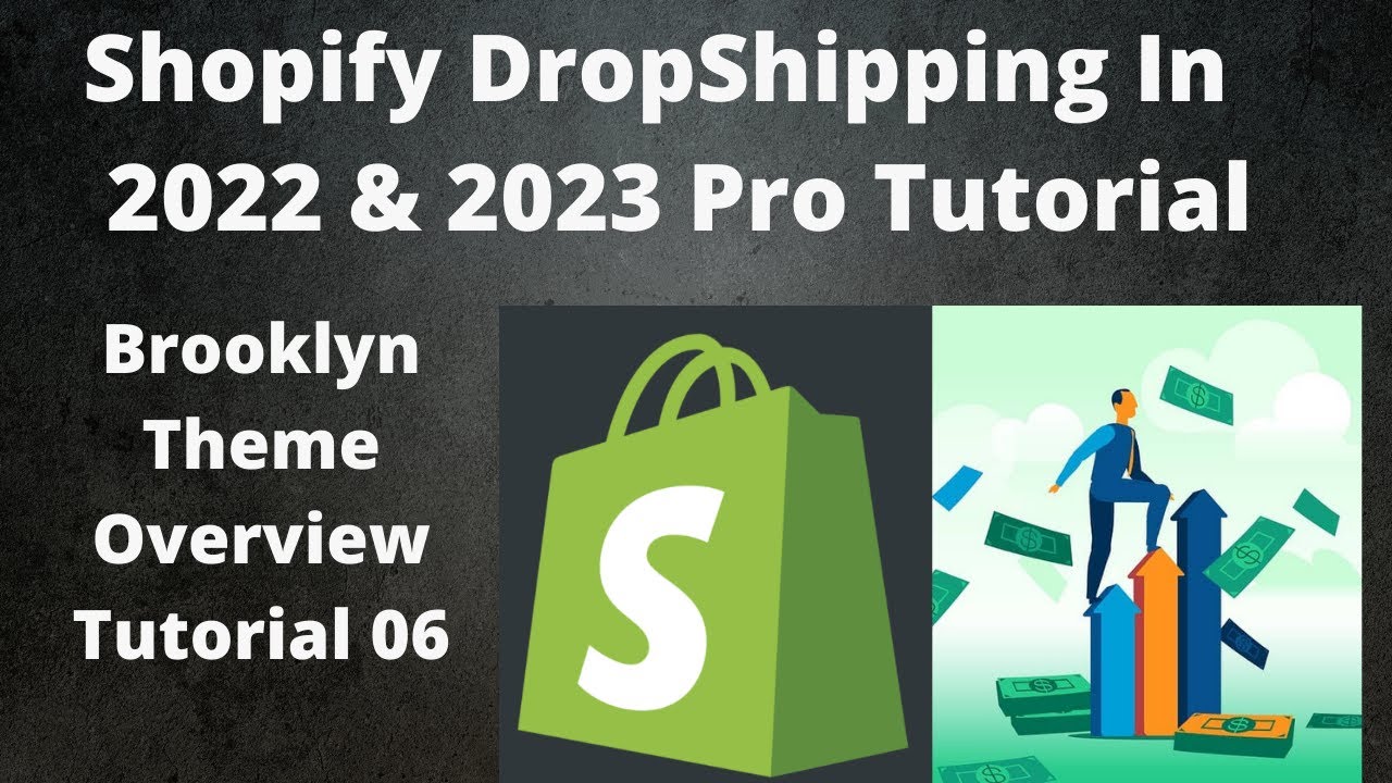 Brooklyn Theme Overview Tutorial 06 | Shopify Dropshipping | Shopify ...