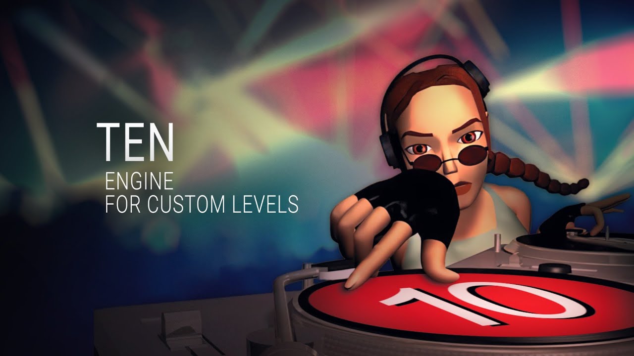 TRLE 1.0.1 - Tomb Raider Level Editor TEN engine Stream & Tutorial ...