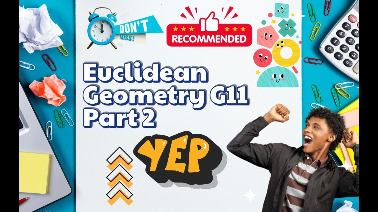 G11 Math Euclidean Geometry Part 2 - YouTube