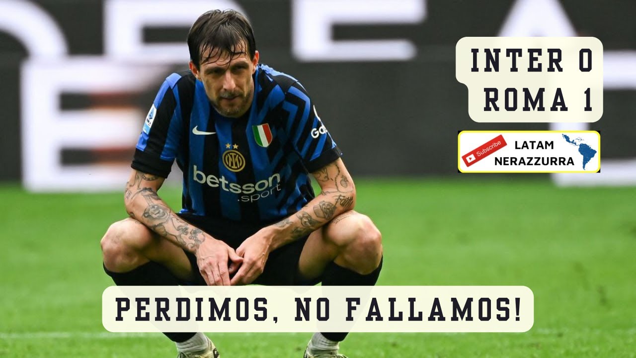 Inter vs Roma 0-1 - Perdimos, no Fallamos ! - YouTube