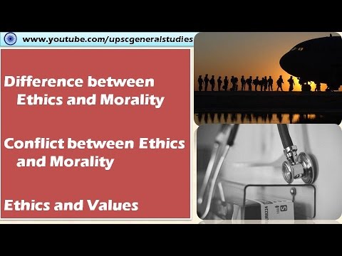 Differences and Conflict between Ethics and Morality: Ethics, integrity and aptitude - YouTube